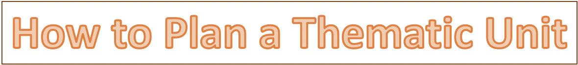 Teaching Thematic Units Across the Curriculum – Got to be LIT