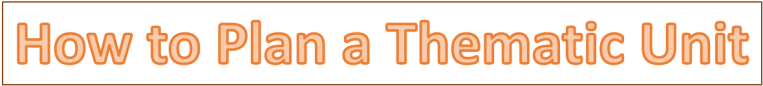 Teaching Thematic Units Across the Curriculum – Got to be LIT